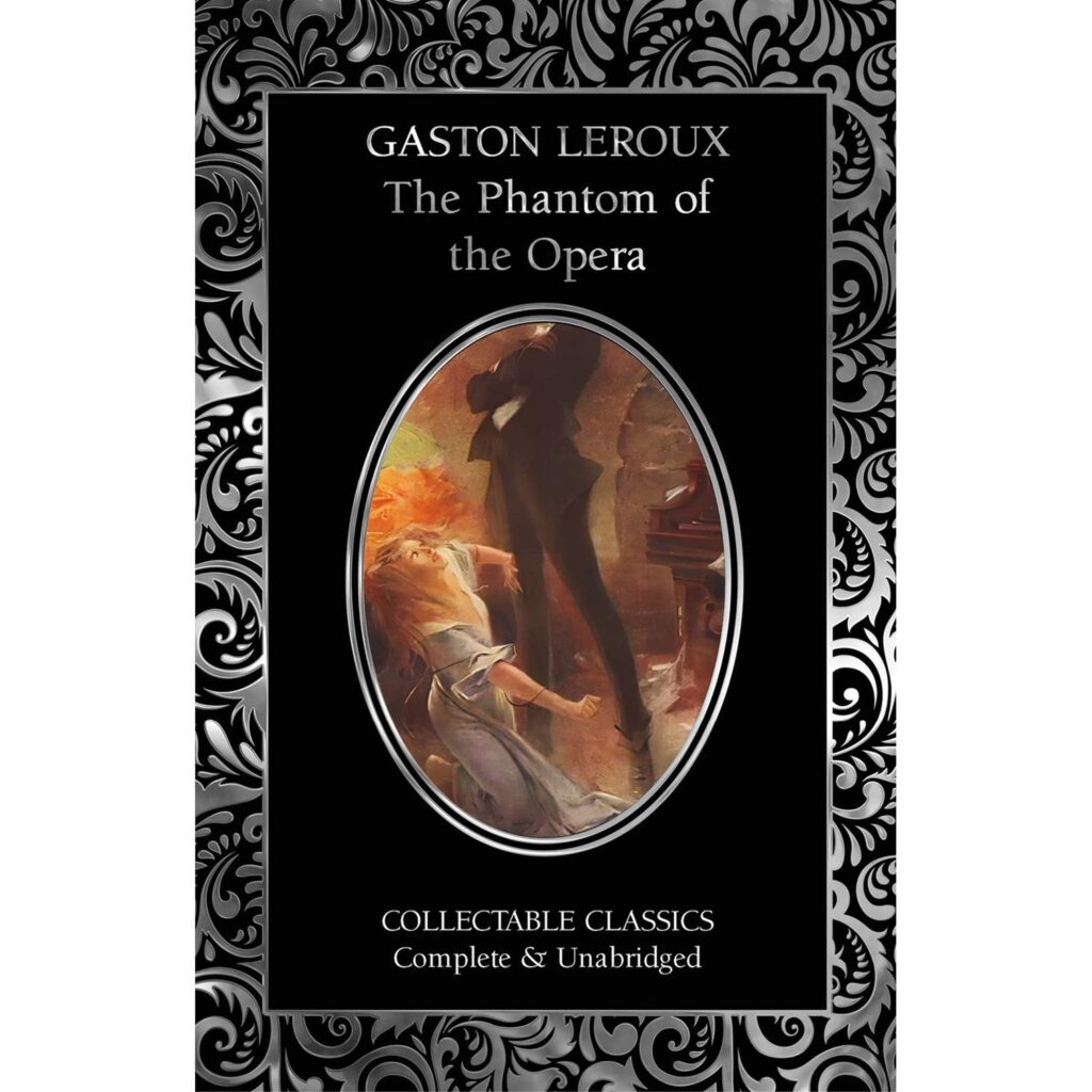 The Phantom of the Opera ( Flame Tree Collectable Classics) | Nexus ...